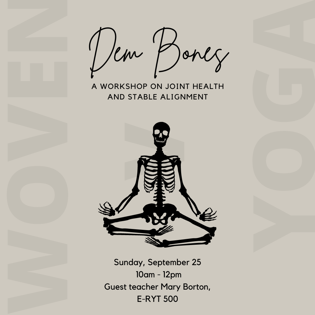 Dem Bones | Woven Yoga